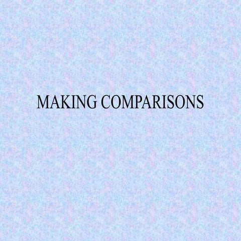 Making comparisons | PPT