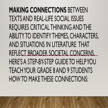 Making connections between texts and real-life social issues.pptx