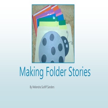 Making Folder Stories | PPTX