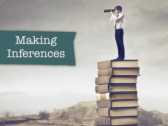 Making inferences and drawing conclusions | PPT