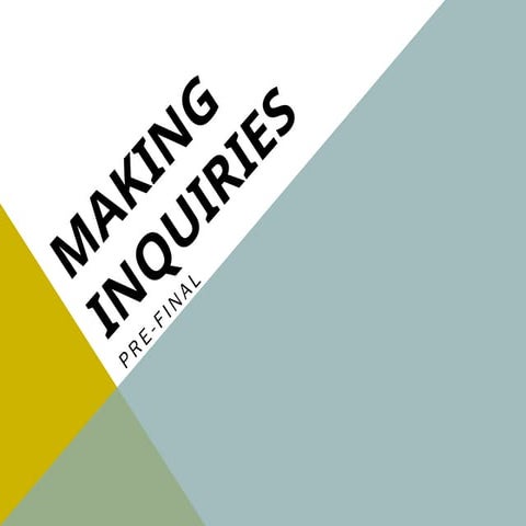 MAKING INQUIRIES-BSPharmacy PRE FINAL.pptx