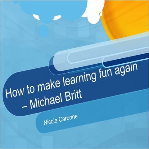 How to make learning fun again | PPT