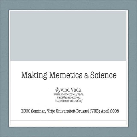 Øyvind Vada: Making Memetics a science | PPT