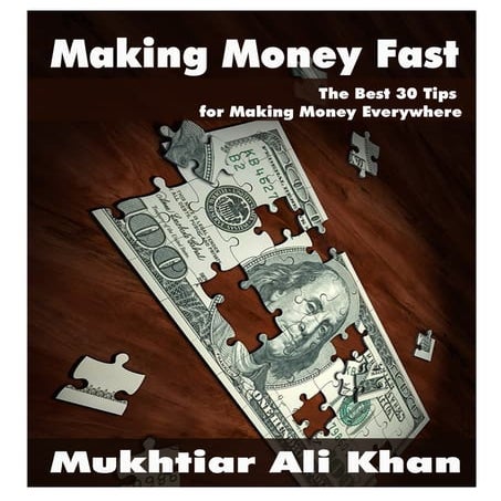 Making money fast the best 30 tips for making money everywhere | PDF