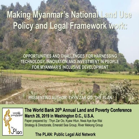 Making myanmar national land use policy and legal framework work by thyn zar oo (myanmar, burma ...