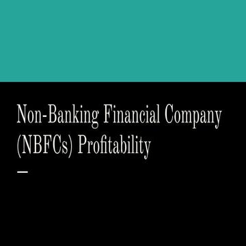 Non-Banking Financial Company (NBFCs) Profitability | PPT