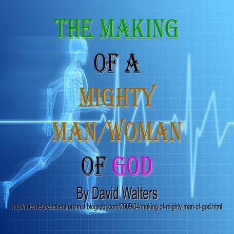 Making Of A Mighty Man Of God | PPTX