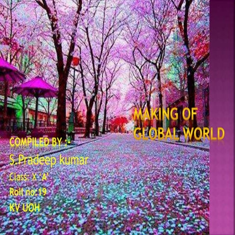 History - Class 10 - Making a Global World - Inter disciplinary project ...