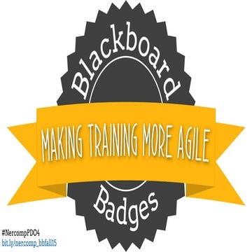 Making Online Training More Agile with Blackboard Badges | PPTX