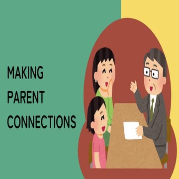 making parent connections - Family, School and Community.pdf
