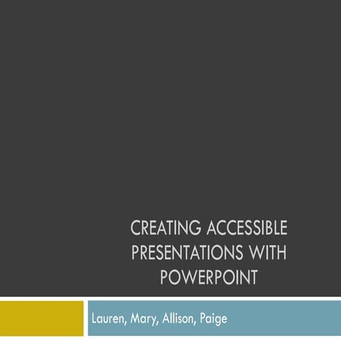 Making PowerPoint Accessible | PPT