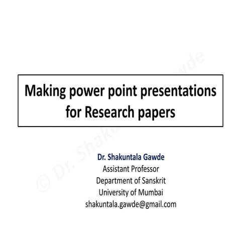 Making power point presentation for research papers | PPT