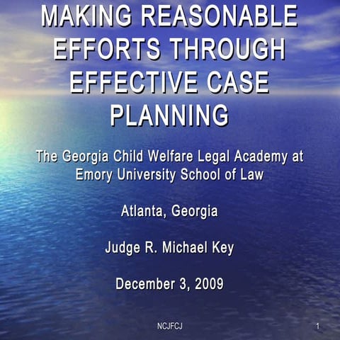 Making reasonable efforts through effective case planning | PPT