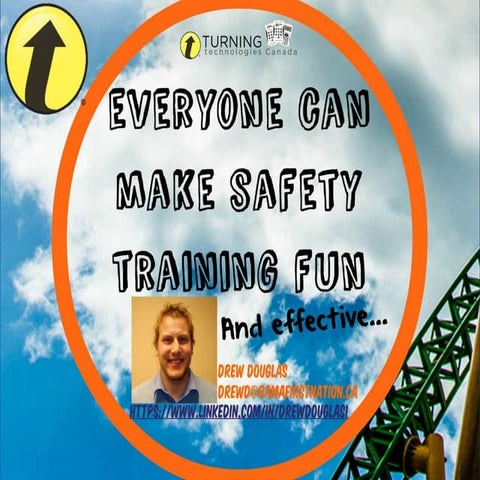 Everyone Can Make Safety Training Fun | PPT