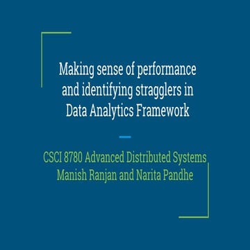 Making sense of performance and identifying stragglers in Data ...