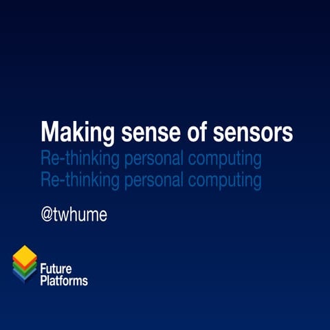 Making Sense of Sensors | PPT