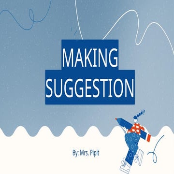Making Suggestion by Miss Fitriya Kulsum | PPT