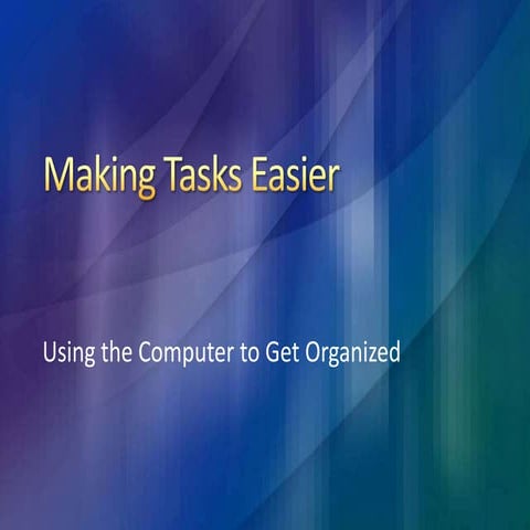 Making tasks easier | PPTX