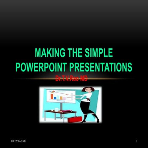 Making the simple PowerPoint presentations | PPT