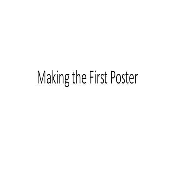 Making the first poster | PPTX | Screenwriting | Content Production