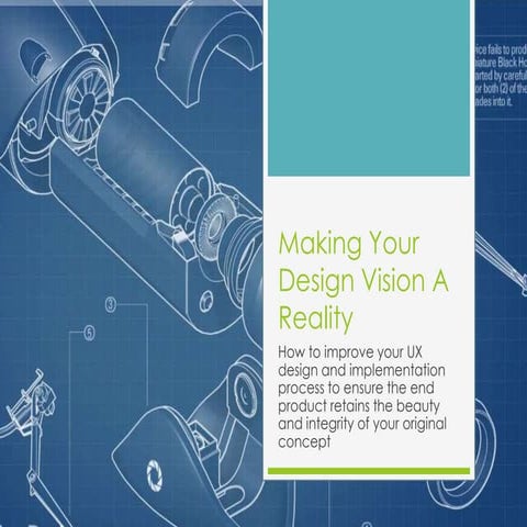 Making your design vision a reality | PPTX