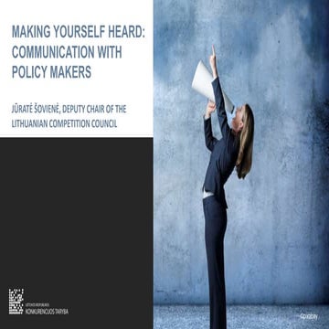 MAKING YOURSELF HEARD: communication with policy makers | PPT