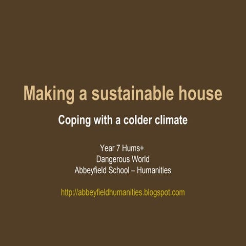Making a sustainable house model | PPT