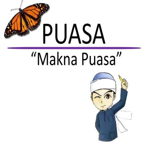 Makna Puasa Ramadhan (Hakikat Puasa) | PPTX