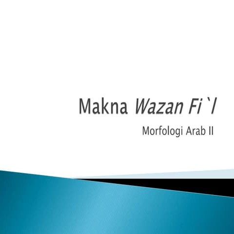 Makna Wazan Fi`l | PPTX