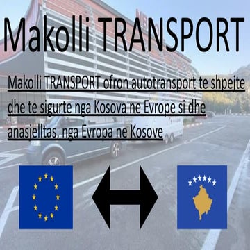 Transport i shpejte dhe i sigurte nga Kosova ne Europe Transport i ...