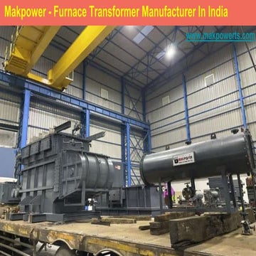 Makpower - Furnace Transformer Manufacturer in India | PPTX
