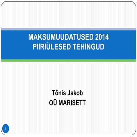 Maksumuudatused 2014 | PPTX