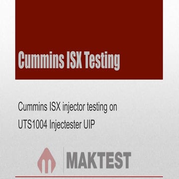 Maktest Cummins ISX Testing UTS1004 | PPTX