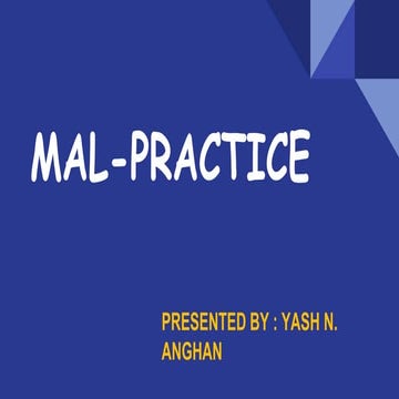 MAL-PRACTICE IN MEDICAL PRACTICE.pptx