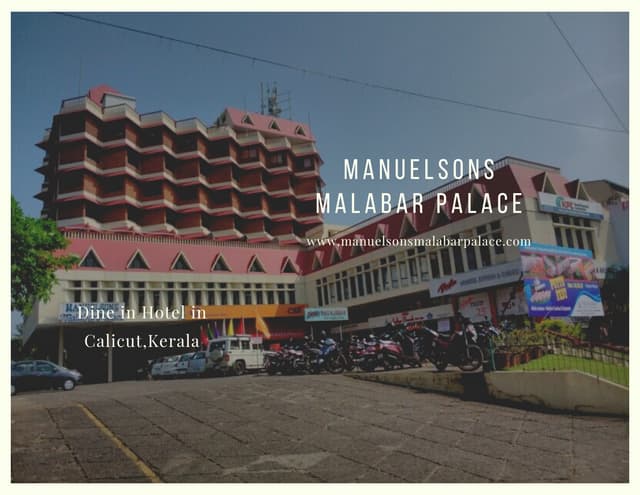 Manuelsons Malabar Palace : Best Hotels in Calicut