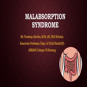 MALABSORPTION SYNDROME: NURSING MANAGEMENT.pptx