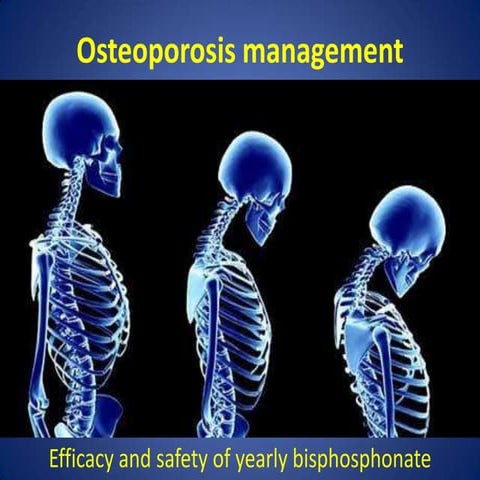 Osteoporosis treatment strategy using bisphosphonate once a year | PPTX