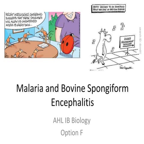 Malaria and bovine spongiform encephalitis | PPTX