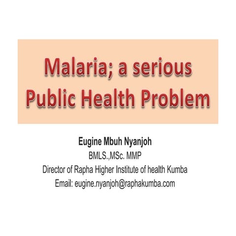 Malaria a serious public health problem | PPTX