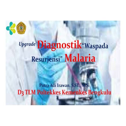 Upgrade Diagnostik“Waspada Resurjensi” Malaria | PDF