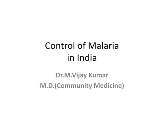 ANTI MALARIA CONTROL PROGRAMME | PPT | Infectious Diseases | Diseases and Conditions