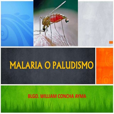 Malaria o paludismo | PPTX