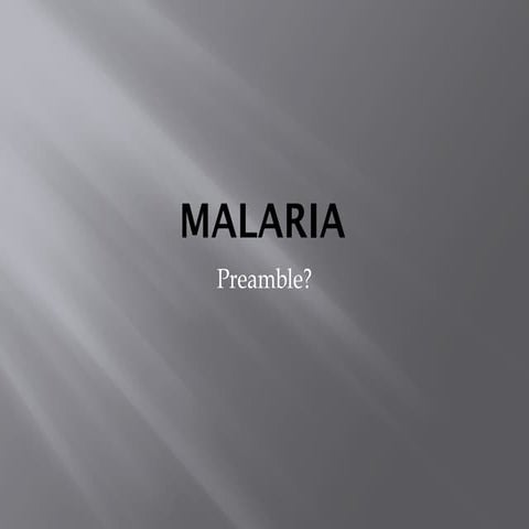 MALARIA PRESENTATION.pptx on basic etiology | PPTX
