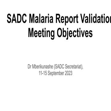 Malaria Report Validation Meeting Objectives, Q3 2023 (1).pptx