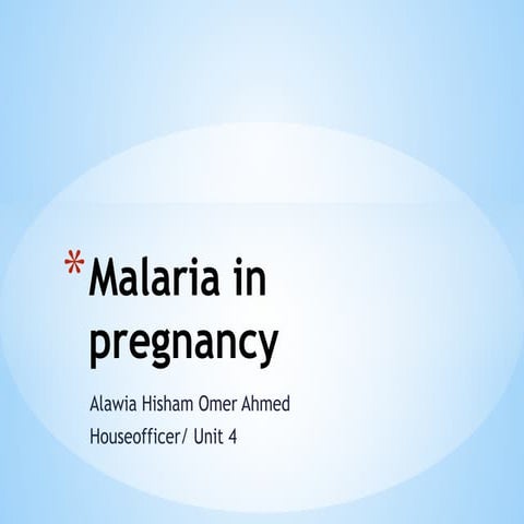 Malaria with pregnancy.power points presentation | PPTX