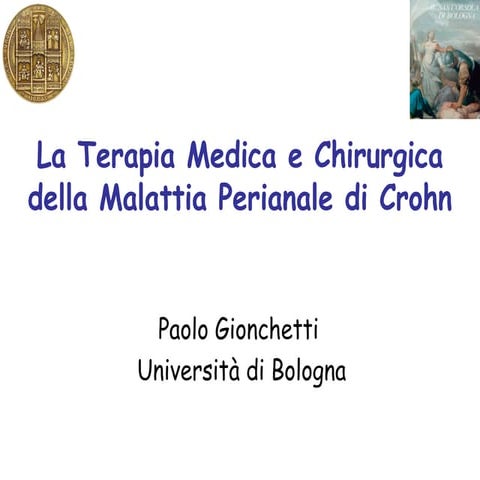 La terapia medica e chirurgica della malattia perianale di Crohn ...