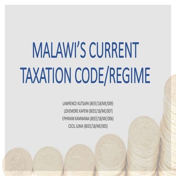 MALAWI’S CURRENT TAXATION CODE.pptx