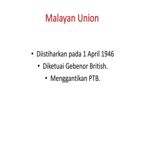 Malayan union | PPTX