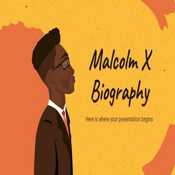 Malcolm X Biography by Slidesgo.pptx