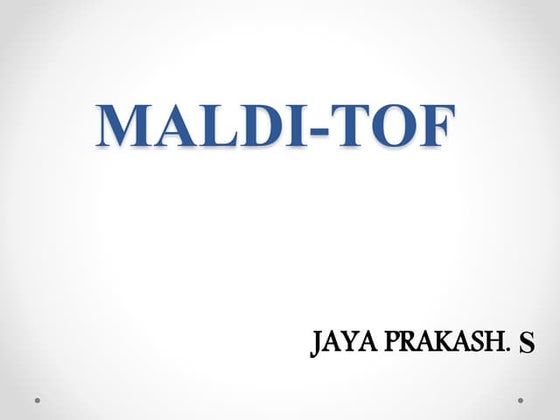 MALDI-TOF Mass Spectrometry | PPTX | Chemistry | Science